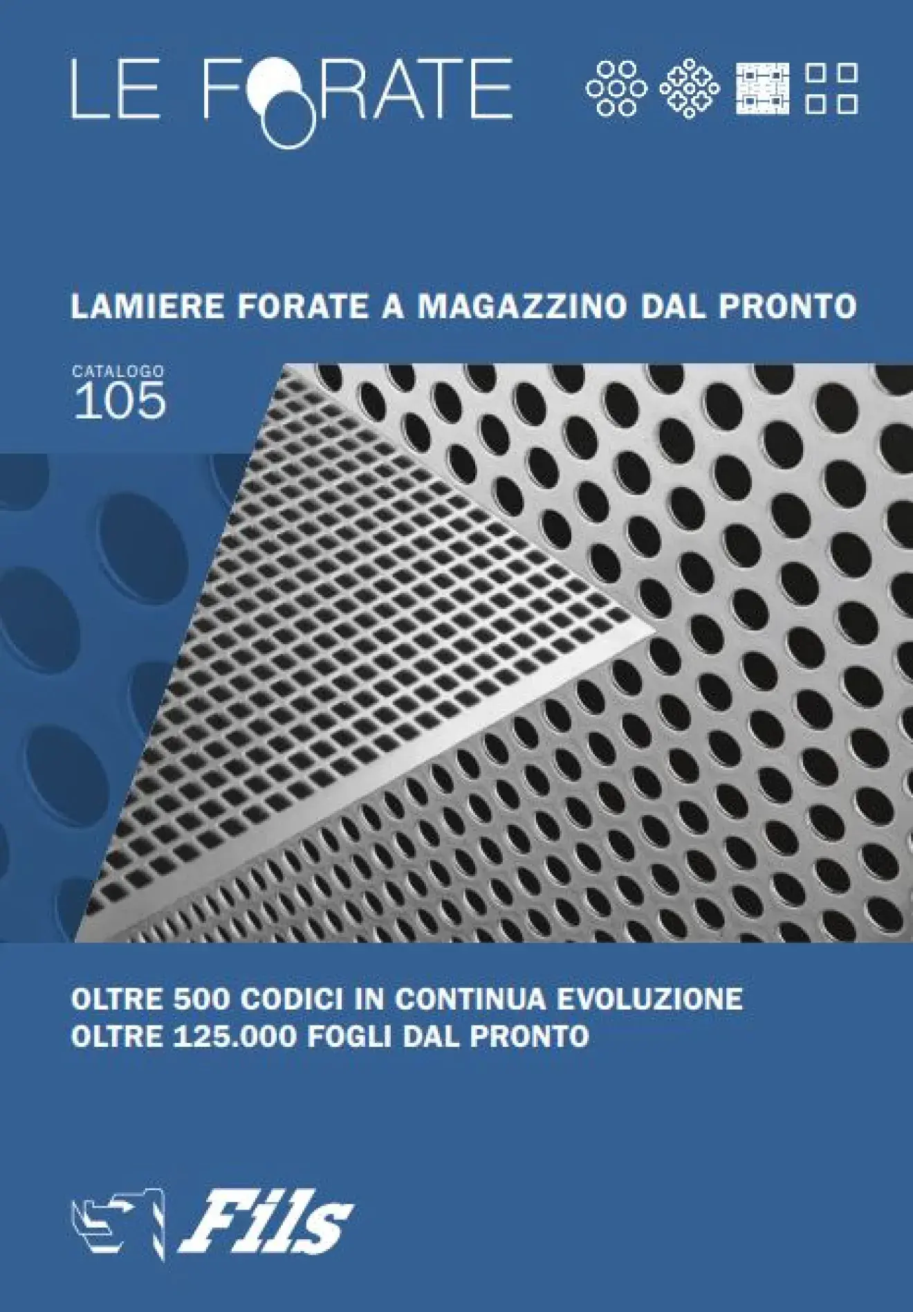 Lamiere forate FILS 105 | FILS Fabbrica Italiana Lamiere Stirate SpA